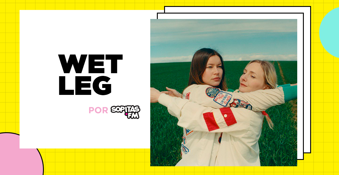 Wet Leg: La banda de rock revelación más emocionante del 2021