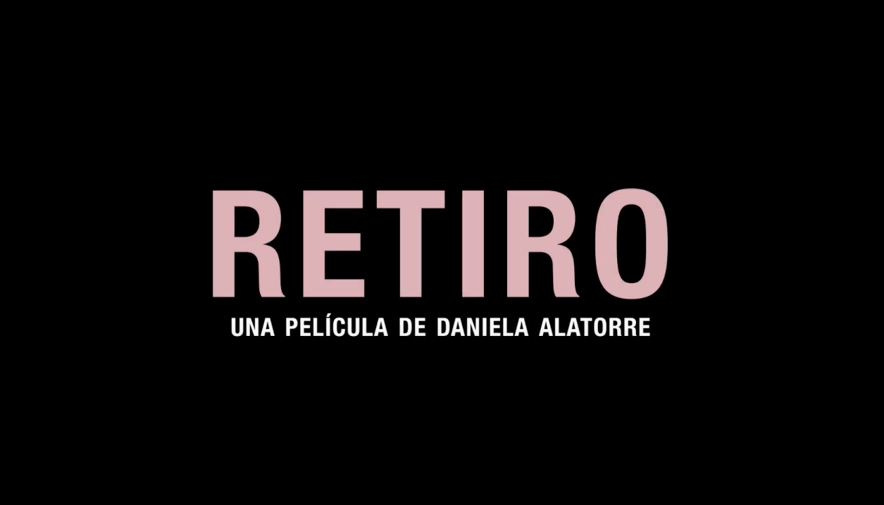 Te invitamos a la proyección del documental 'Retiro' de Daniela Alatorre