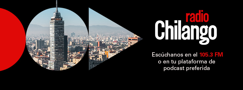 Lo que debes saber sobre Radio Chilango, la nueva estación de la CDMX