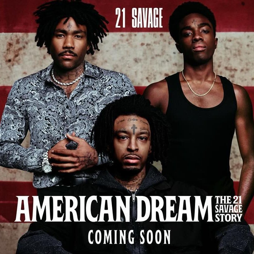 Tráiler y lo que sabemos de la película 'American Dream: The 21 Savage ...