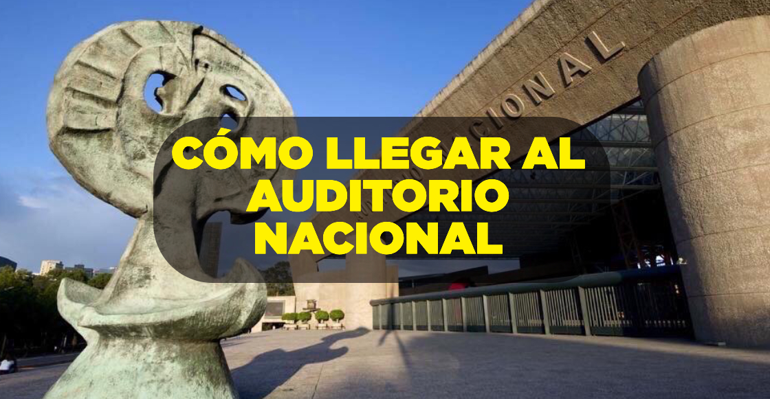 Cómo llegar al Auditorio Nacional: Rutas del Metro, estacionamientos ...