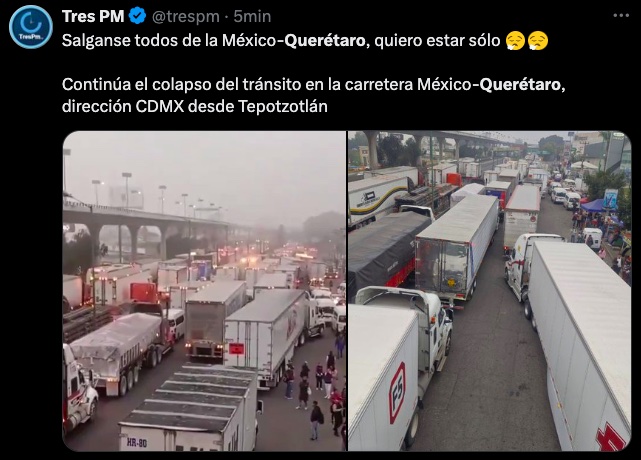 Autopista México-Querétaro: Más de 20 horas cerrada... todavía sigue ...