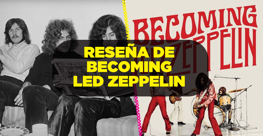 'Becoming Led Zeppelin': 5 puntos imperdibles del documental