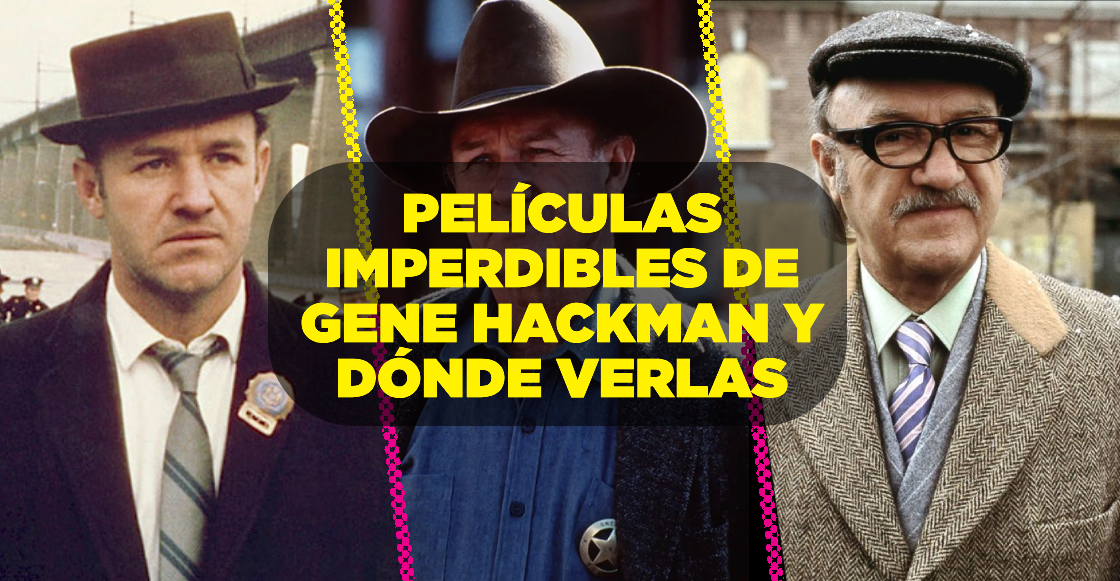 5 películas imperdibles de Gene Hackman en streaming