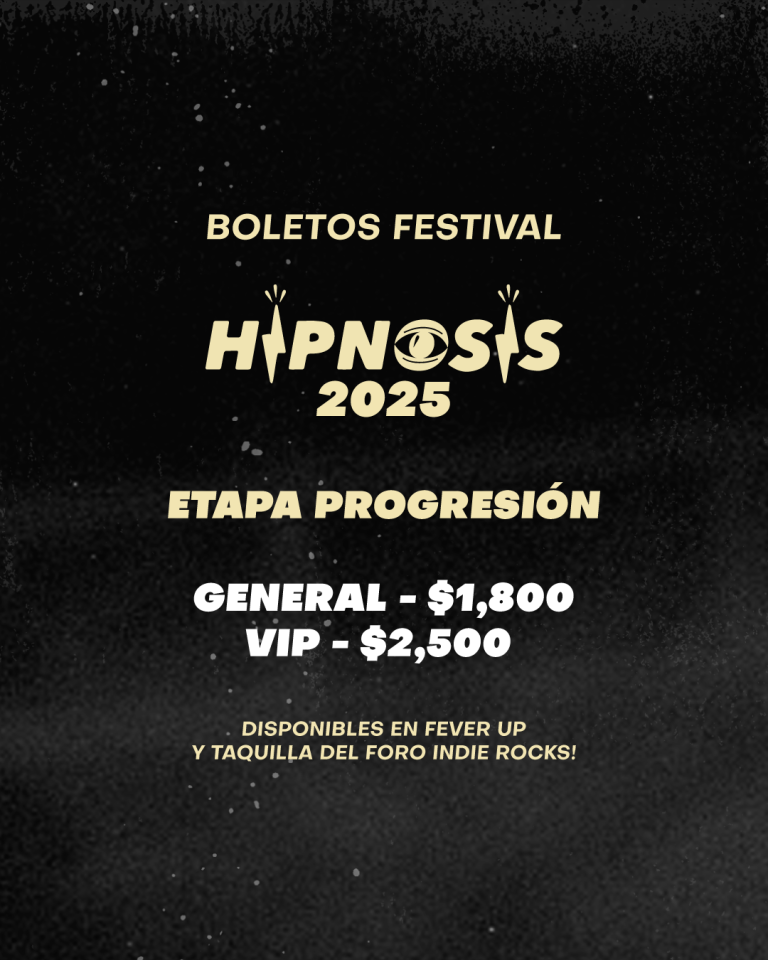 Hipnosis 2025: Cartel completo, fechas, boletos y más sobre el festival