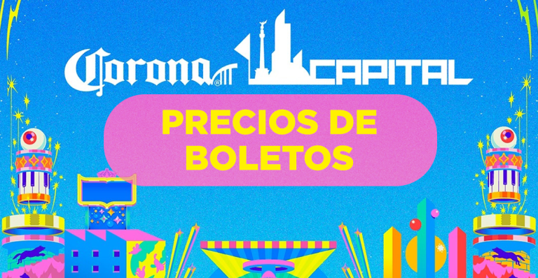 Corona Capital 2025: Precios de los boletos por etapa